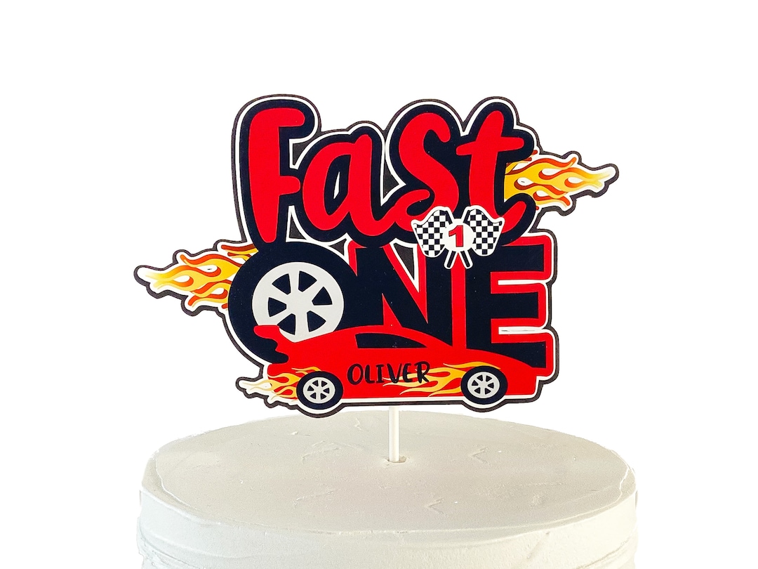 Race Car Fast One Cake Topper, Fast One 1st Birthday Racing Theme Cake ...