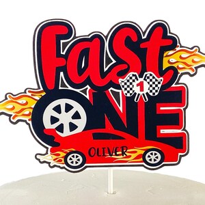 Race Car Fast One Cake Topper, Fast One 1st Birthday Racing Theme Cake ...