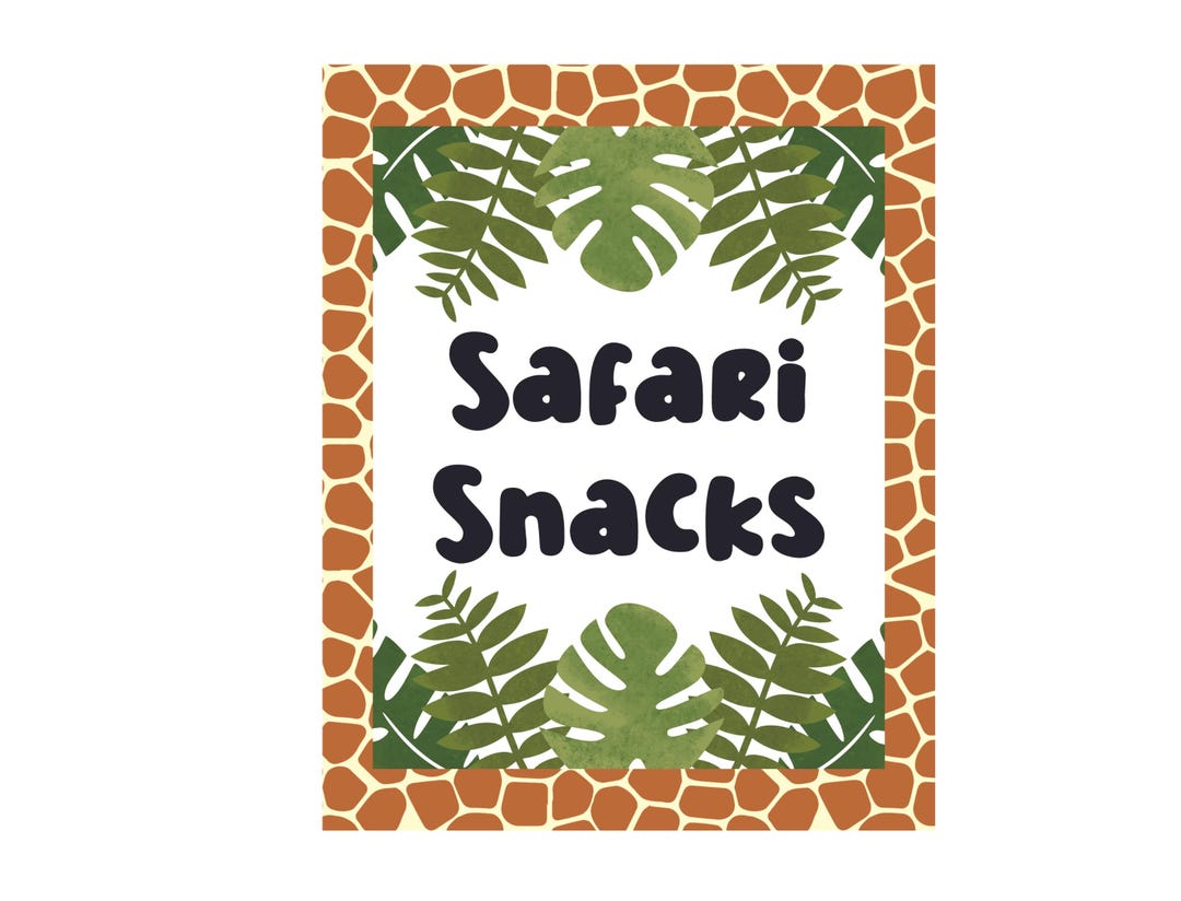 Printed 8 X 10 Safari Snacks Sign, Ready to Ship Safari Theme Table ...