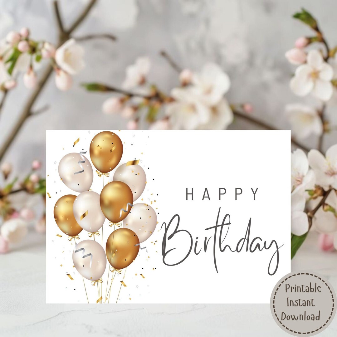 Printable Happy Birthday Card, Gold Balloons Birthday Card, Instant ...
