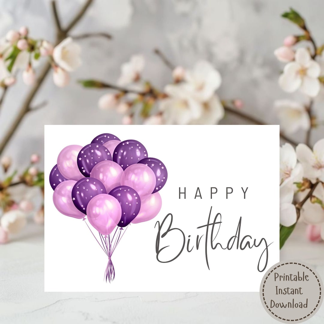 Printable Happy Birthday Card, Purple Balloons Birthday Card, Instant ...