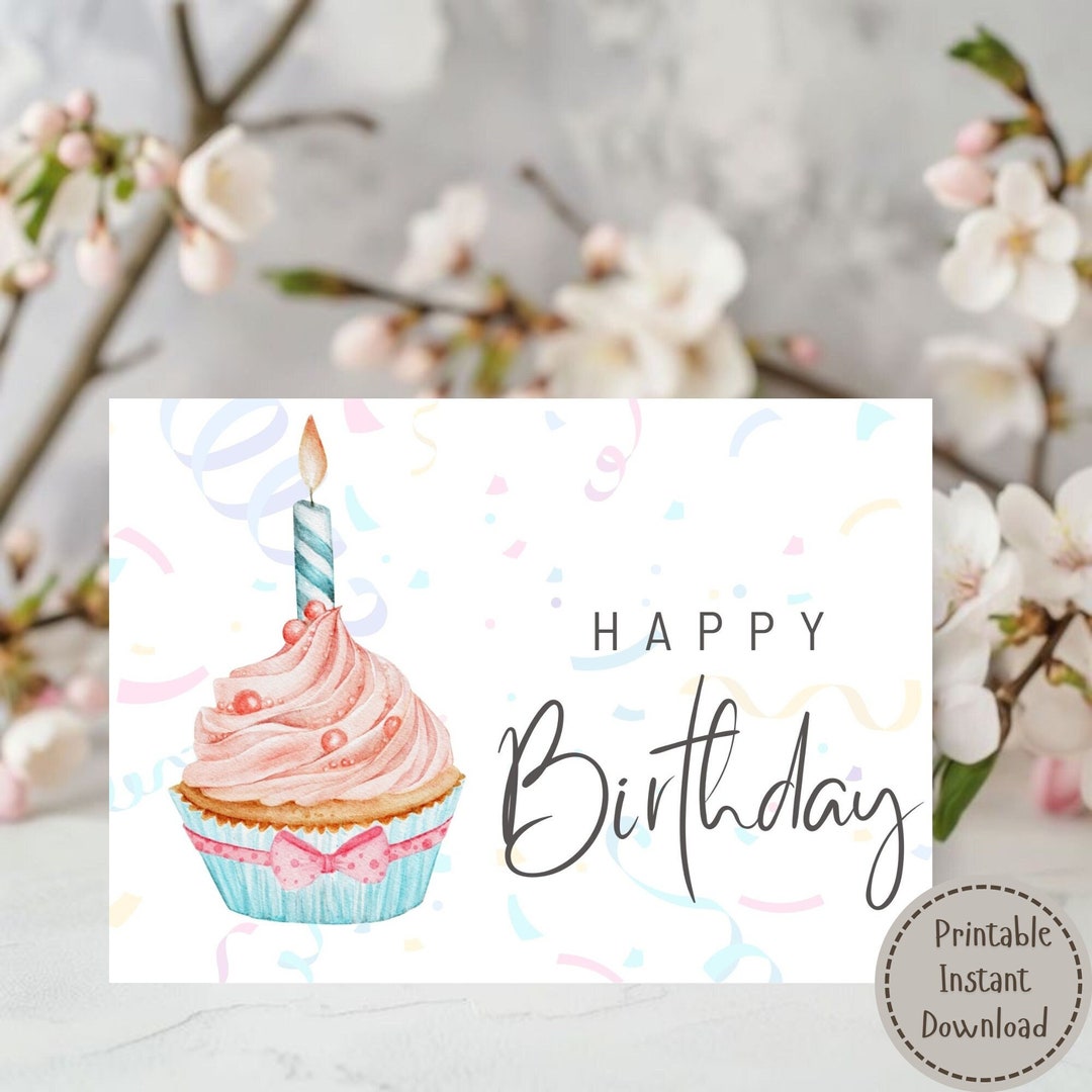 Printable Happy Birthday Card, Watercolor Cupcake Birthday Card ...