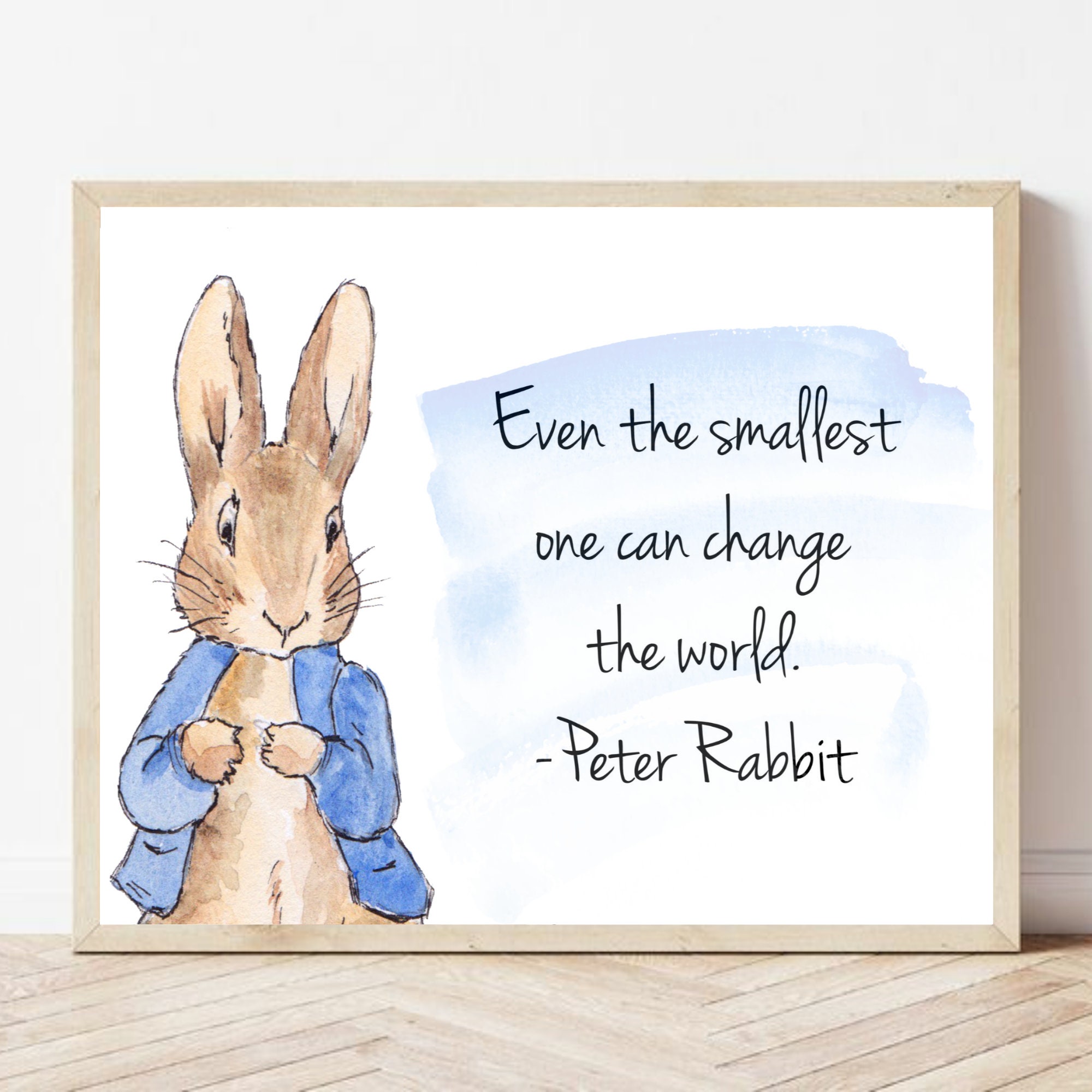 Peter Rabbit Nursery Wall Art, Even the Smallest One Can Change the ...
