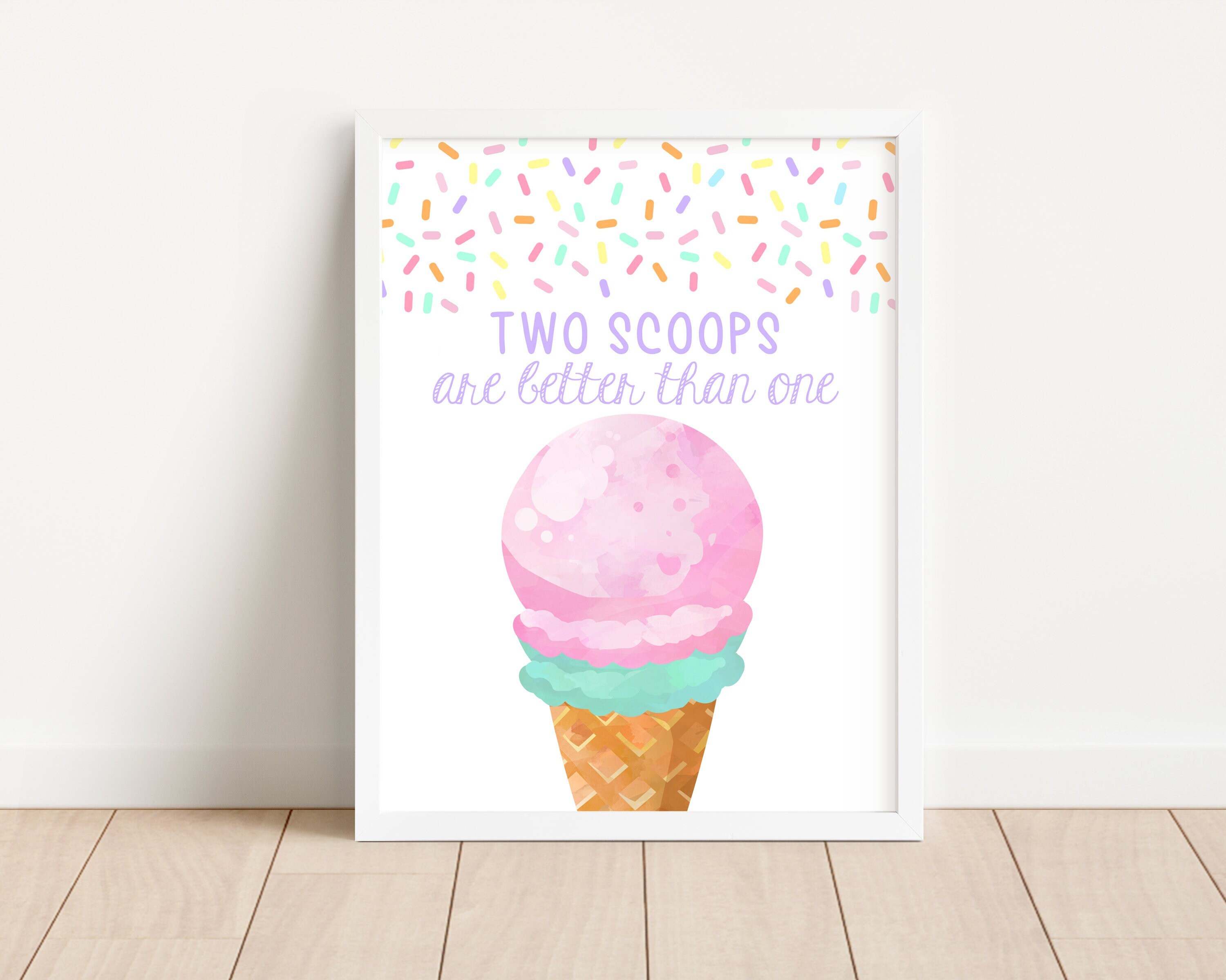 Ice Cream Bar Party Table Sign Printable, Two Scoops Are Better Than ...