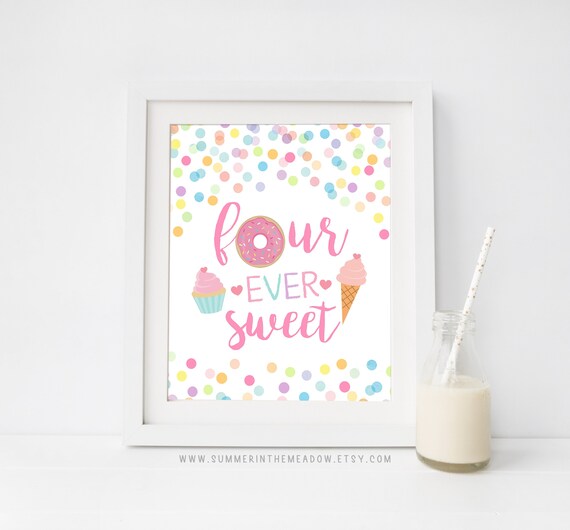 Four Ever Sweet Birthday Party Decor, Fourever Sweet Party Table Sign ...