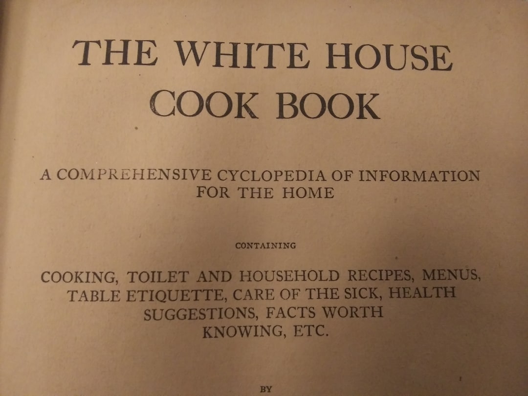 The White House Cookbook 1925 Edition//vintage Cookbook - Etsy