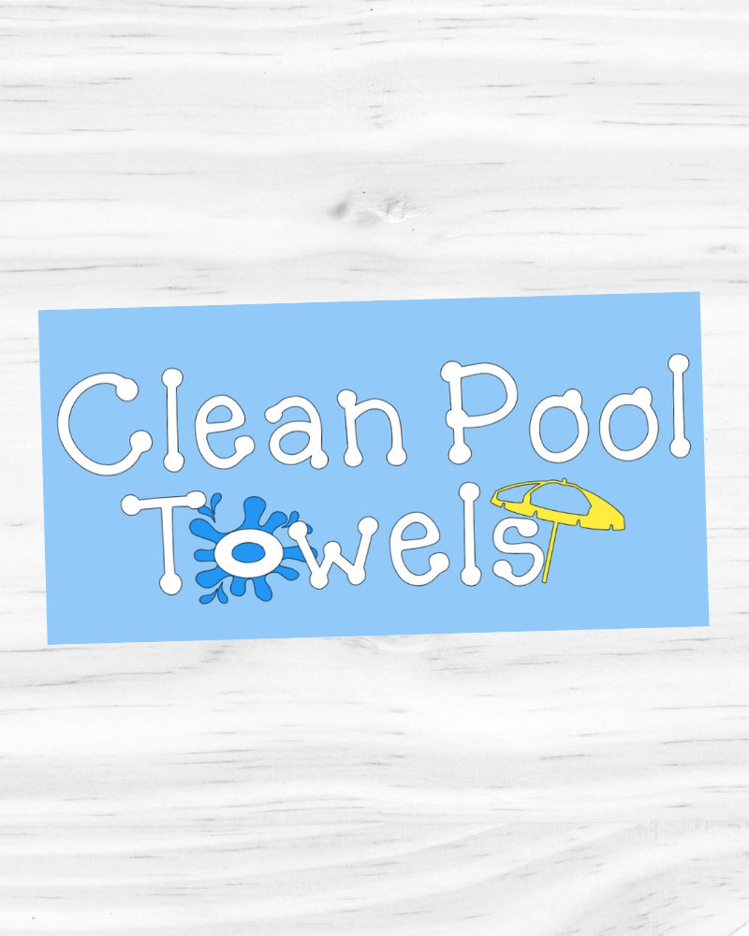 Decal | Clean Pool Towels Decal | Beach Umbrella Decal | Summer Fun ...