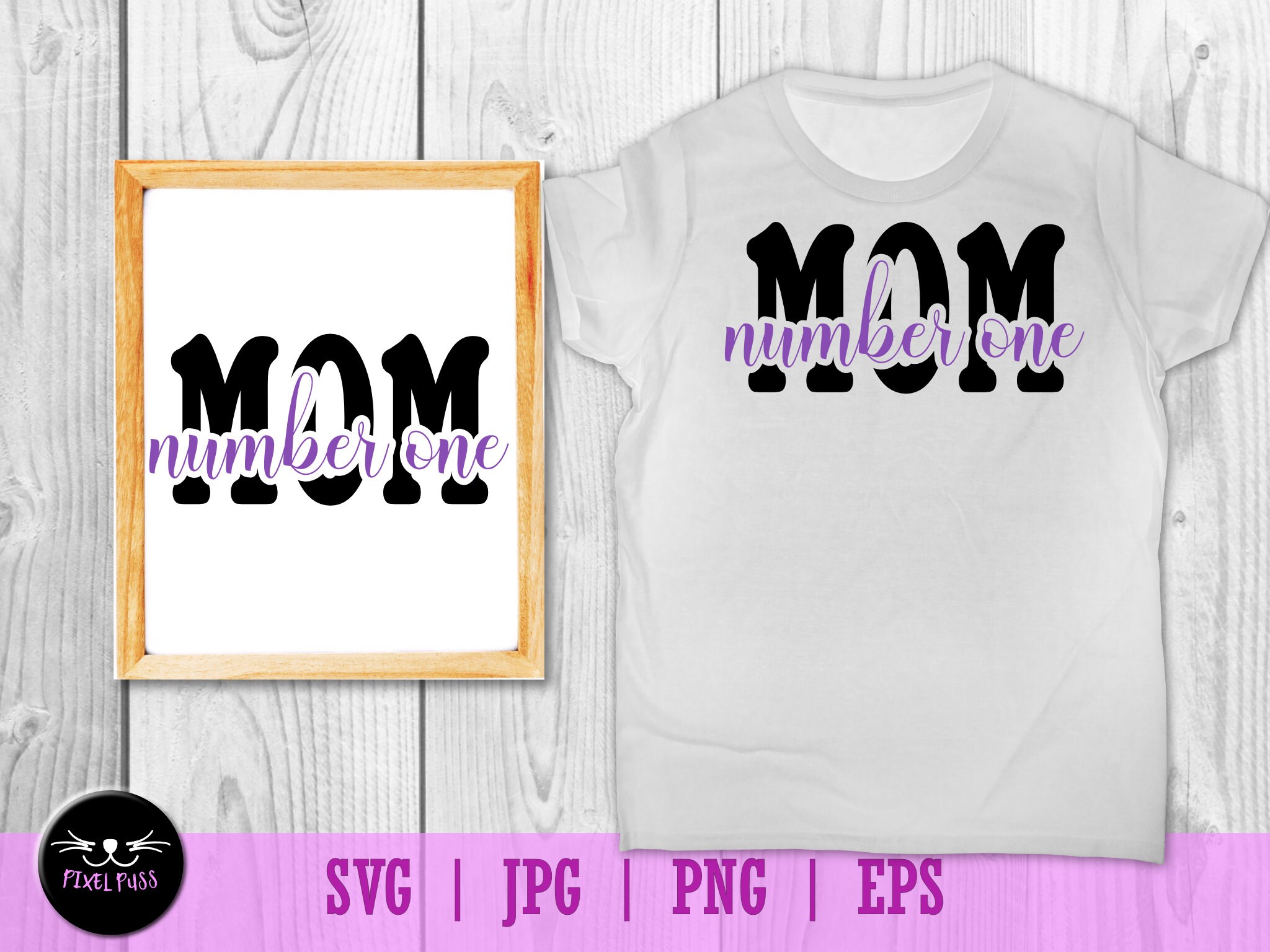 Number One Mom #1 Mother's Day Family Text Decal Graphic SVG Vector ...