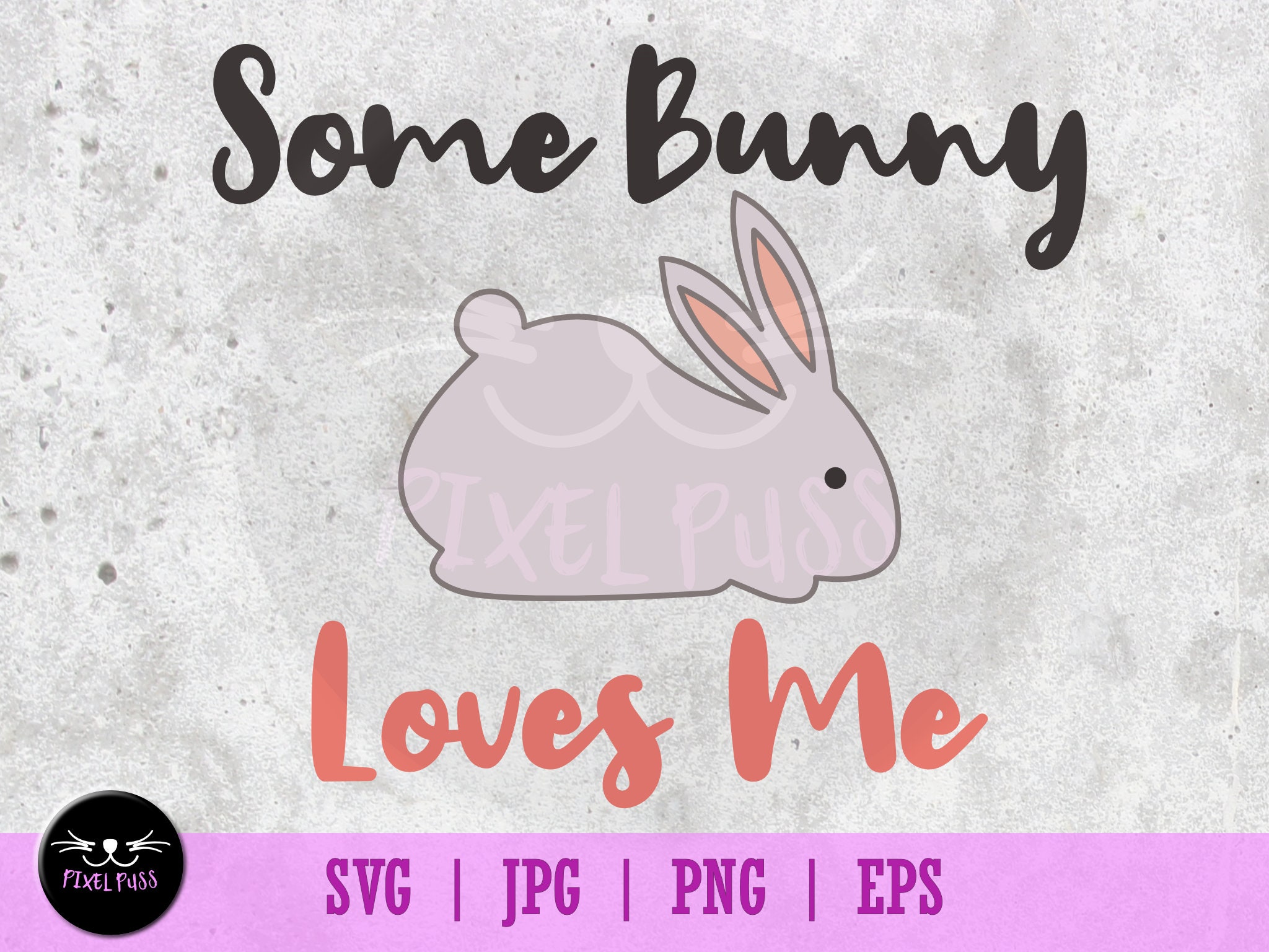 Cute Some Bunny Loves Me Rabbit Decal Baby Wall Art Graphic SVG Vector ...