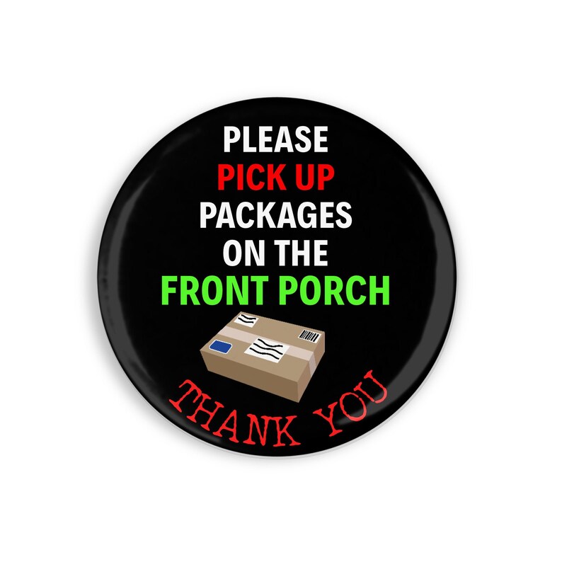 Please Pick up Packages on the Front Porch 2.25 Magnet | Etsy