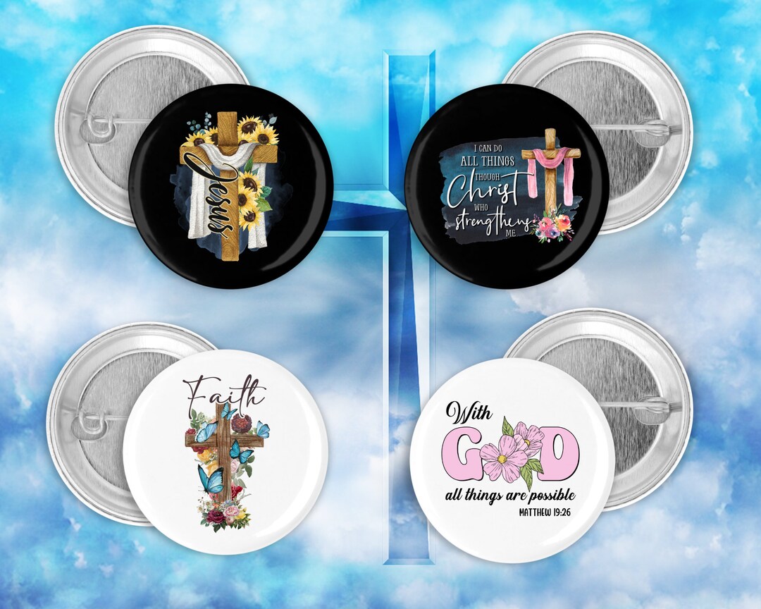 Christian Faith Religious 1.5 Pin Back Button or Decorative Magnet Set ...