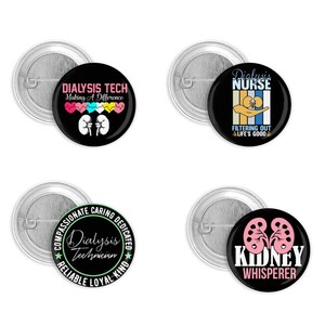 Dialysis Tech Funny Set of 4 Pin Back Buttons 1.5" - Etsy