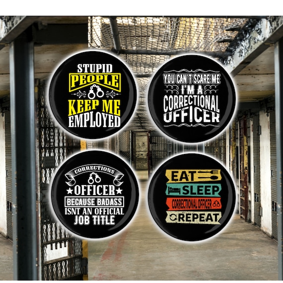 Funny Corrections Officer Themed Set of 4 Pin Back Button Set - Etsy