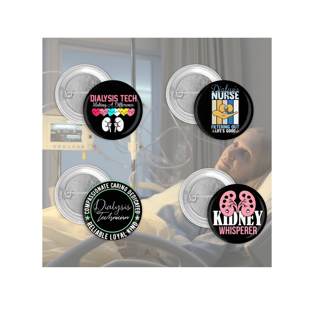 Dialysis Tech Funny Set of 4 Pin Back Buttons 1.5 - Etsy
