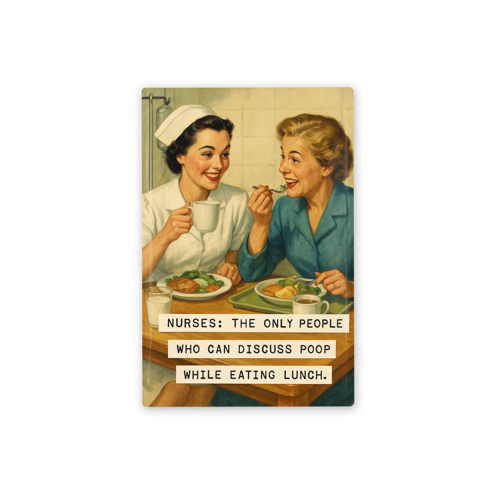 Funny Nurse Magnet – Retro Lunch Humor, Vintage Medical Gift for ...
