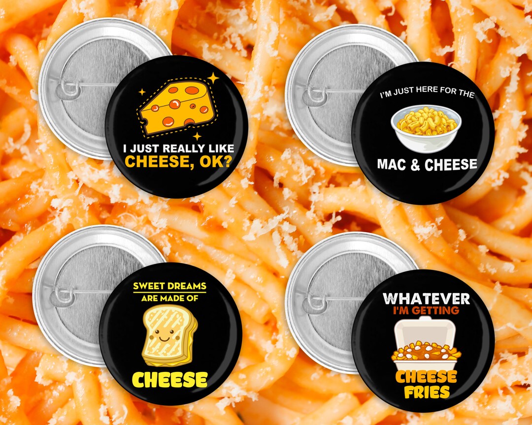 Cheese Lovers Funny Cheesy Phrases Text Pin Back Button Set 1.5" Round ...