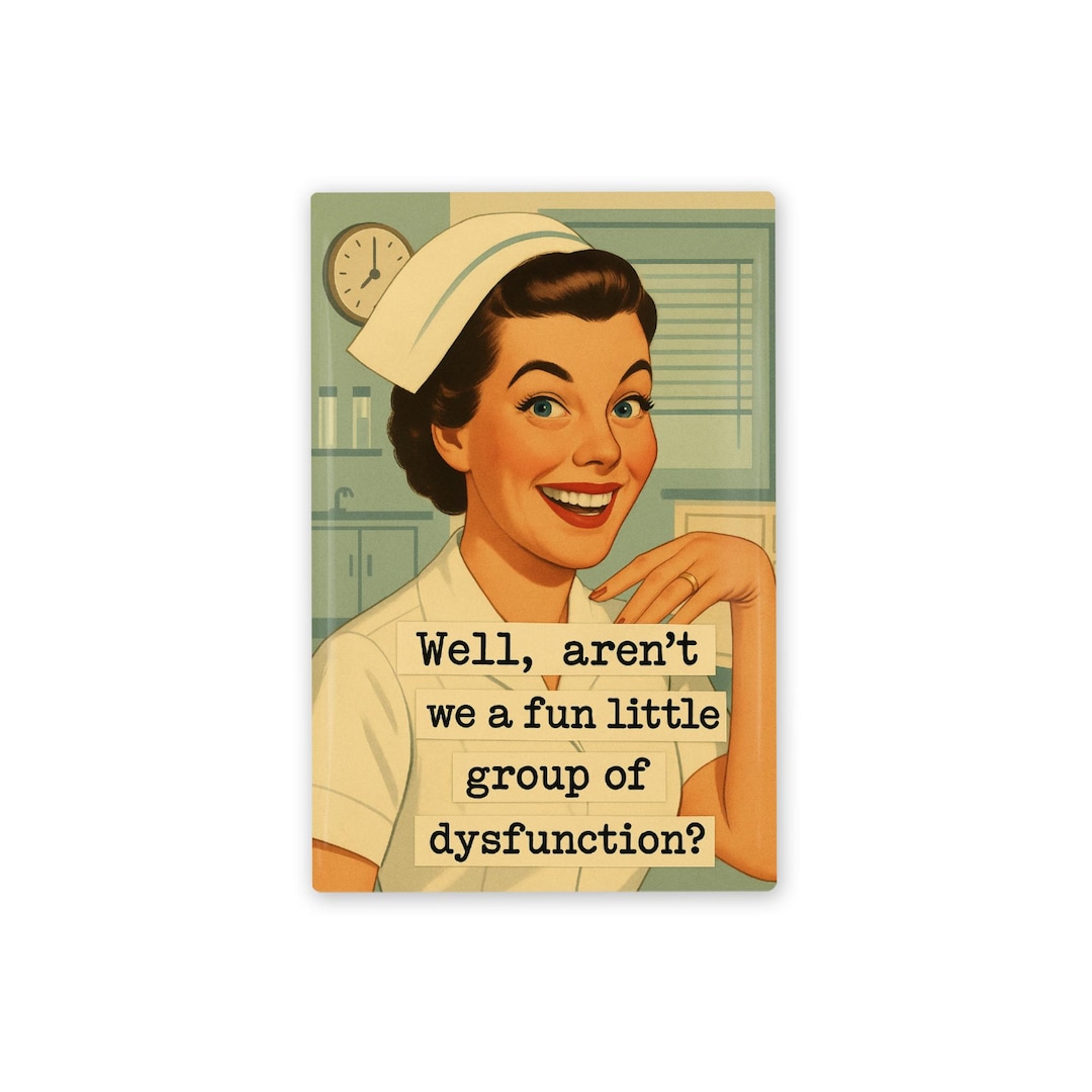 Funny Retro Nurse Magnet: Sarcastic Gift for Healthcare Workers - Etsy