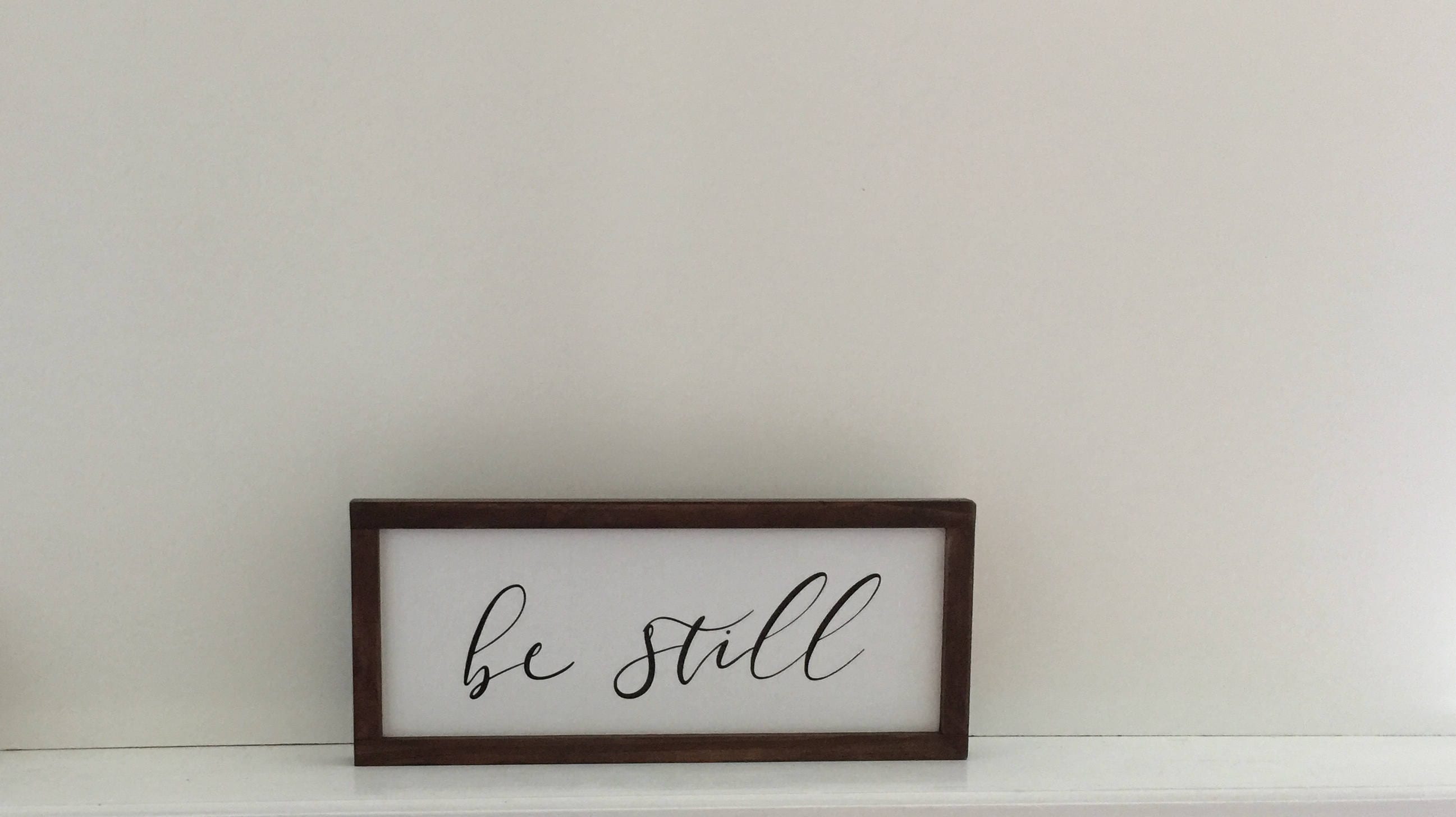 Be Still Wood Sign|psalm 46:10 Wood Sign|farmhouse Decor|gallery Wood ...