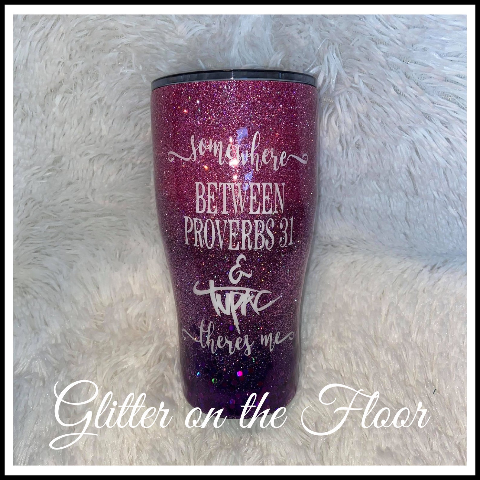 Beautiful Glitter Ombre Proverbs 31/tupac Tumbler | Etsy
