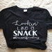 Breastfeeding Shirt Lookin' Like A Snack Mama Shirt Mom Shirt ...