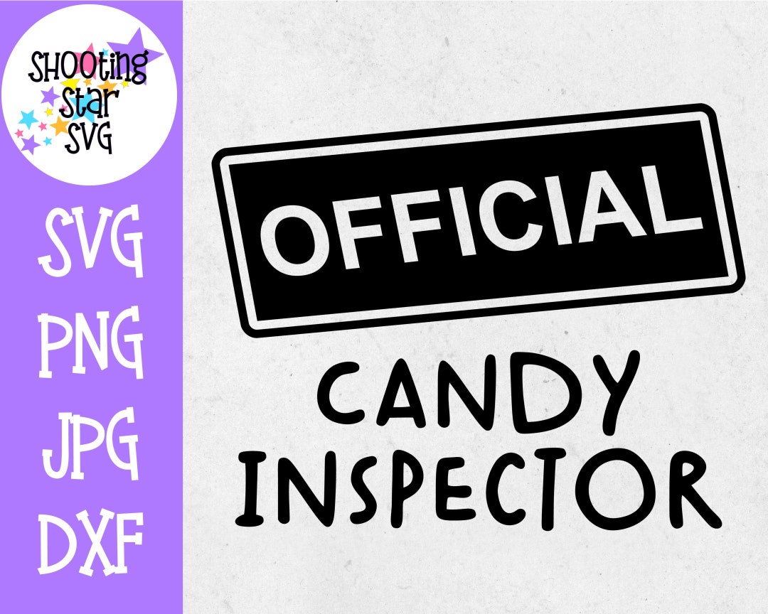 Official Candy Inspector SVG - Candy SVG - Halloween SVG - Etsy