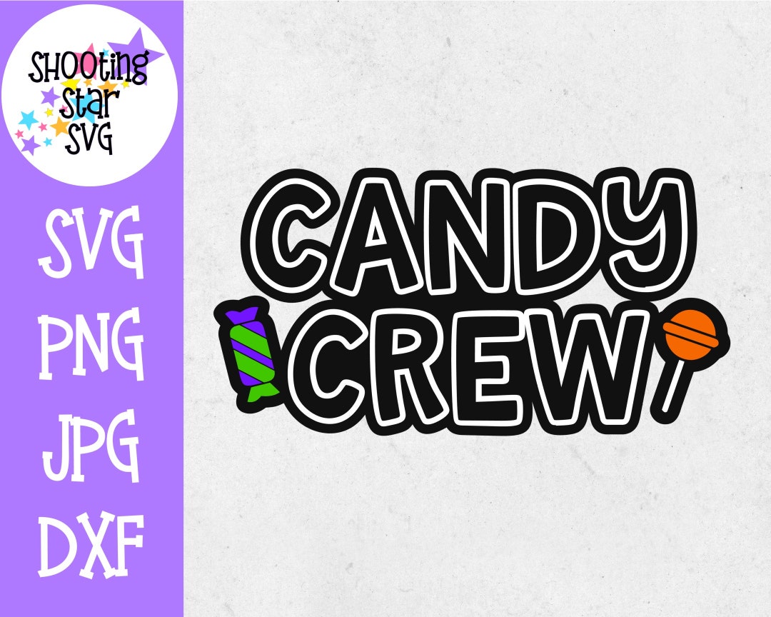 The Candy Crew SVG Candy SVG Halloween SVG - Etsy