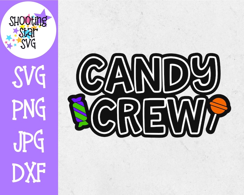 The Candy Crew SVG Candy SVG Halloween SVG | Etsy