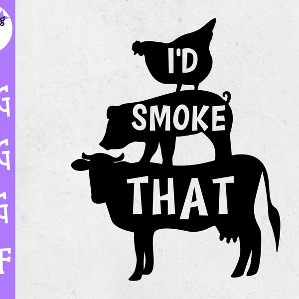 I'd Smoke That Svg - Etsy