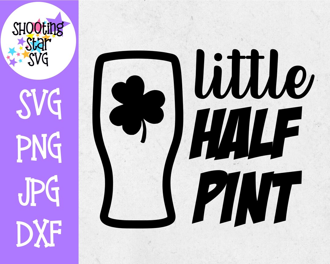Little Half Pint - St. Patrick's Day SVG - Etsy