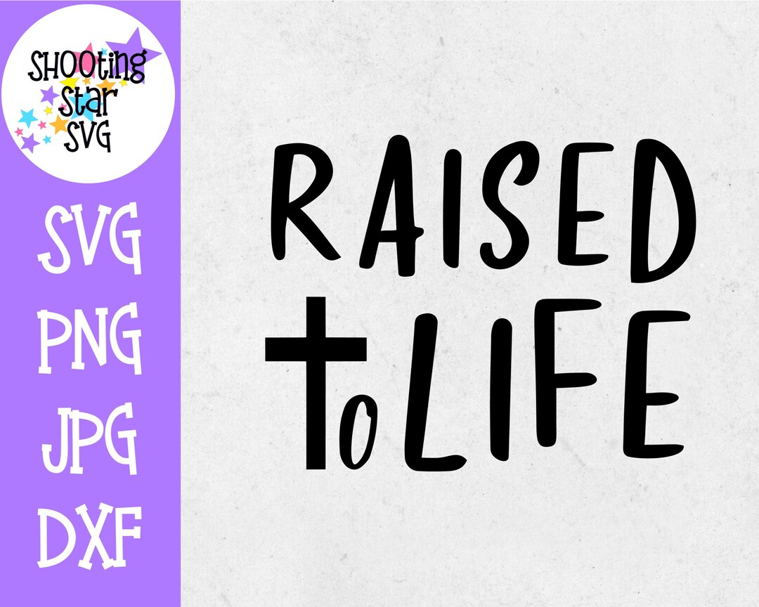 Raised to Life SVG - Baptism SVG - Religious SVG - Etsy