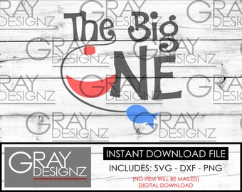The Big One Svg Dxf Png DIGITAL FILE Baby's First | Etsy