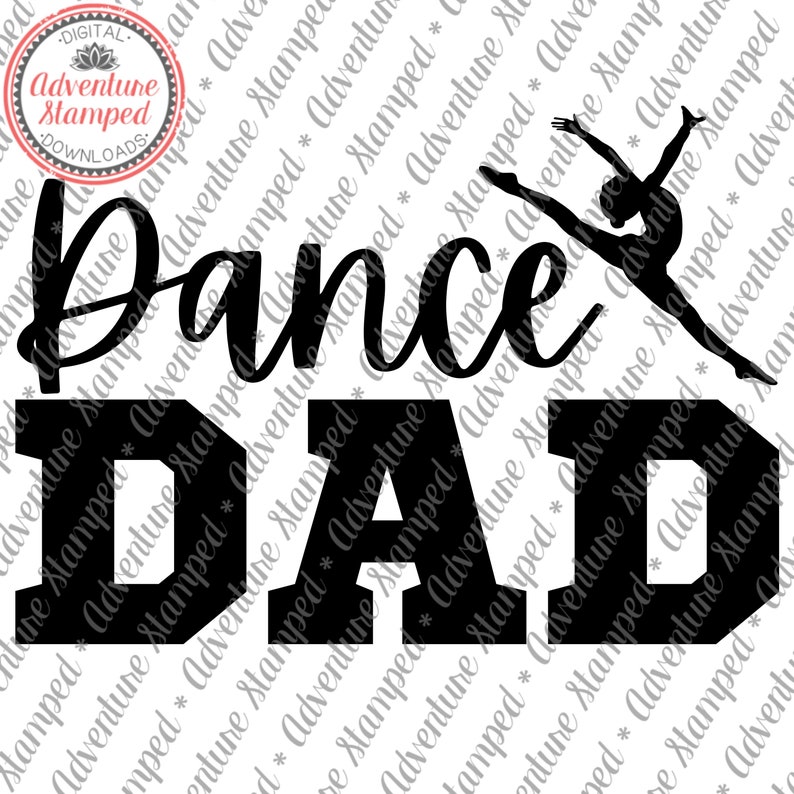 Dance Dad SVG/PNG/JPEG (digital Download) - Etsy