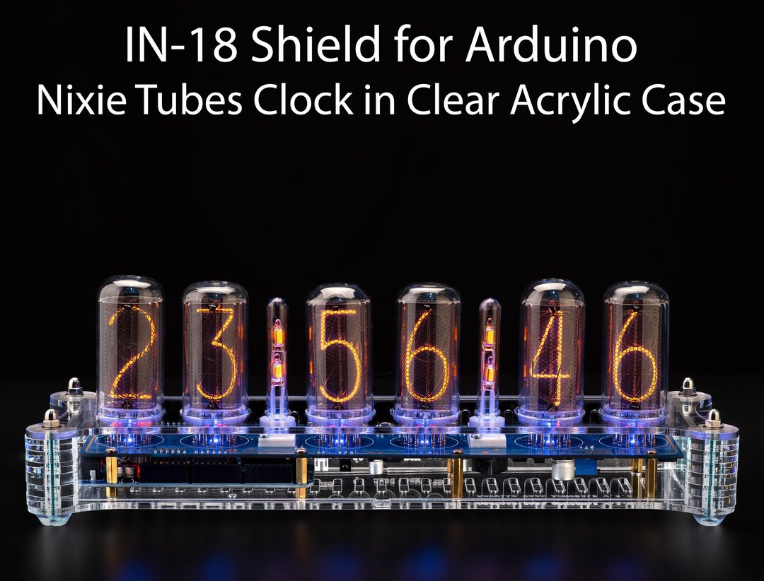 Nixie Tube Clock IN-18 Shield for Arduino in Acrylic Case [TUBES ...