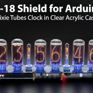 Nixie Tube Clock IN-18 Shield for Arduino NCS318 With Columns TUBES OPTIONAL Husband, Vintage ...