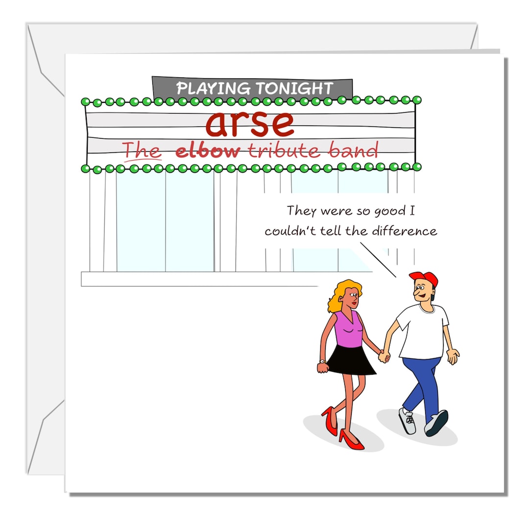 Funny Birthday Card Elbow Band Music Gig Humorous Garvey Any Occasion ...