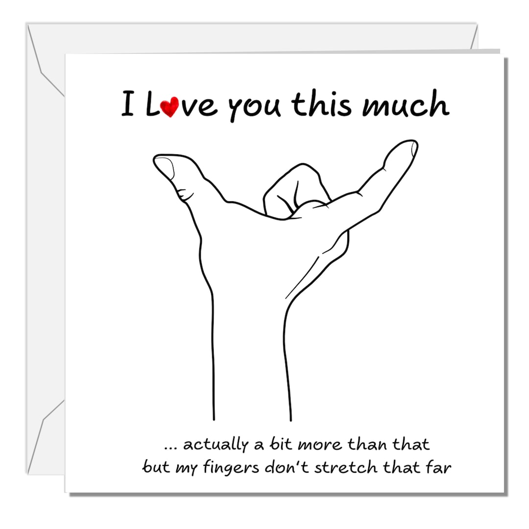 Love You This Much Card - Husband or Boyfriend Card - Valentine's Day ...