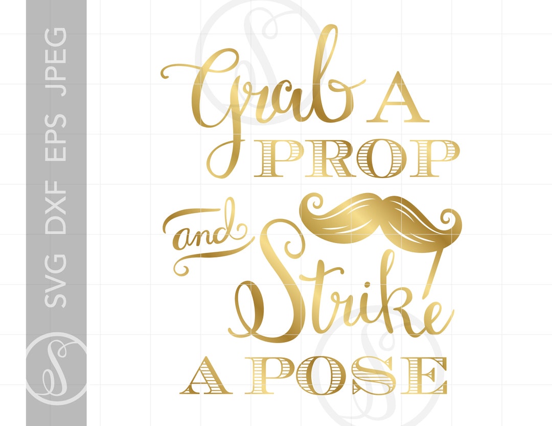 Gold Script Vector Art | Grab A Prop and Strike A Pose Svg File ...