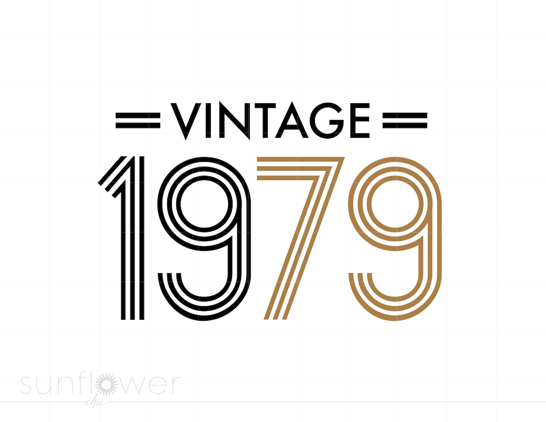 1979 Birthday SVG, Vintage 1979 SVG Clipart, Vintage 1979 Cut File for ...