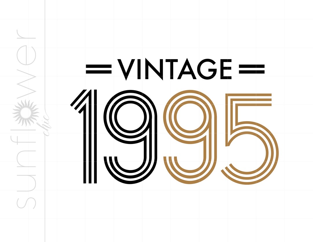 1995 Birthday SVG Downloads, Born in 1995 Svg, Vintage 1995 Birthday ...