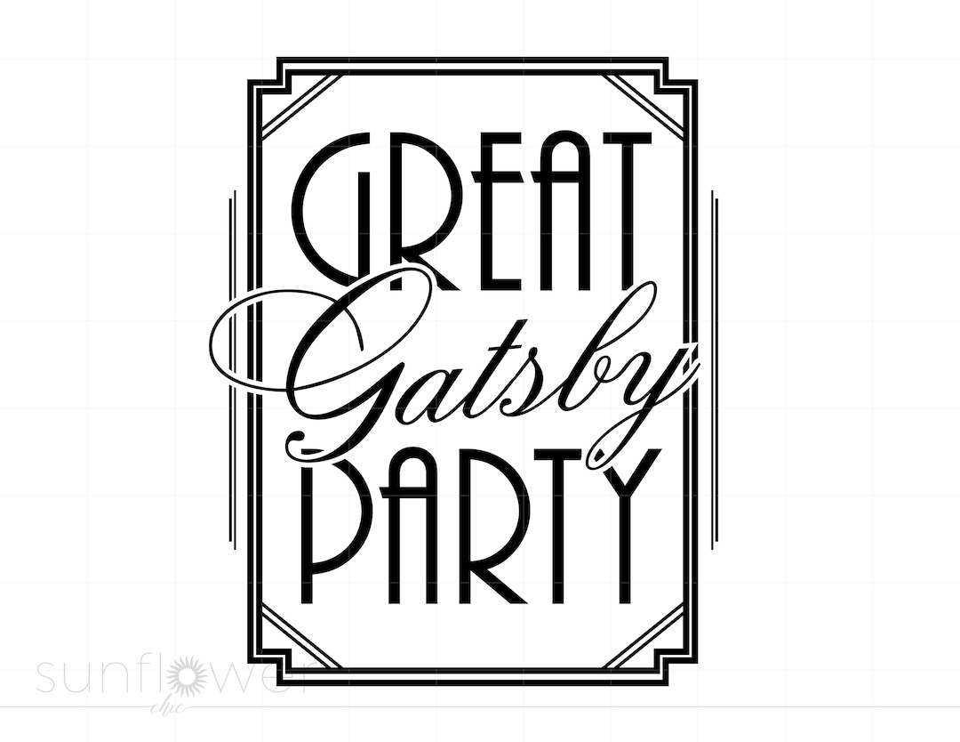 Great Gatsby Party Svg, Art Deco Party Sign Decorations, Roaring 20s ...