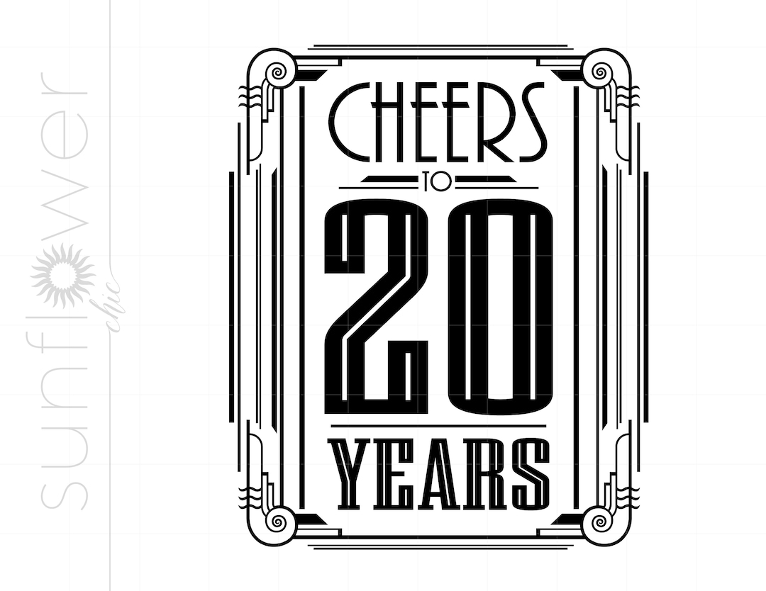Cheers to 20 Years SVG Download | Art Deco Gatsby 20th Anniversary Cut ...