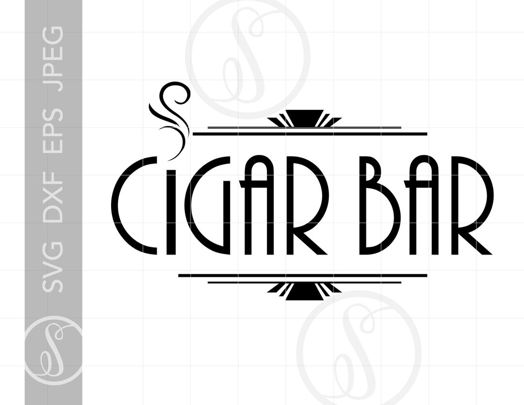 Art Deco Cigar Bar Svg Art | Gatsby Cigar Bar Art | Roaring 20s Signs ...