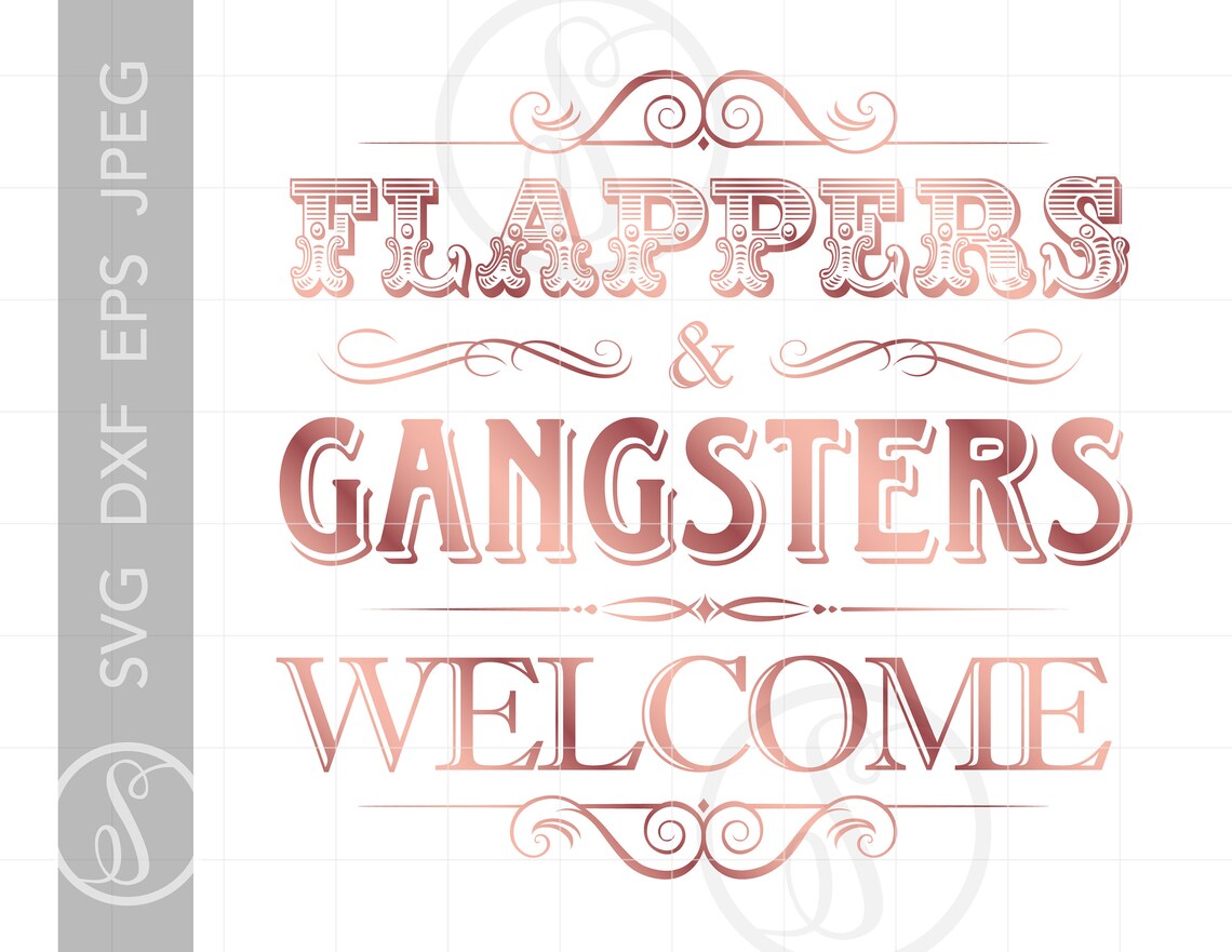 Flapper and Gangsters Welcome Sign Art SVG Design Rose Gold - Etsy