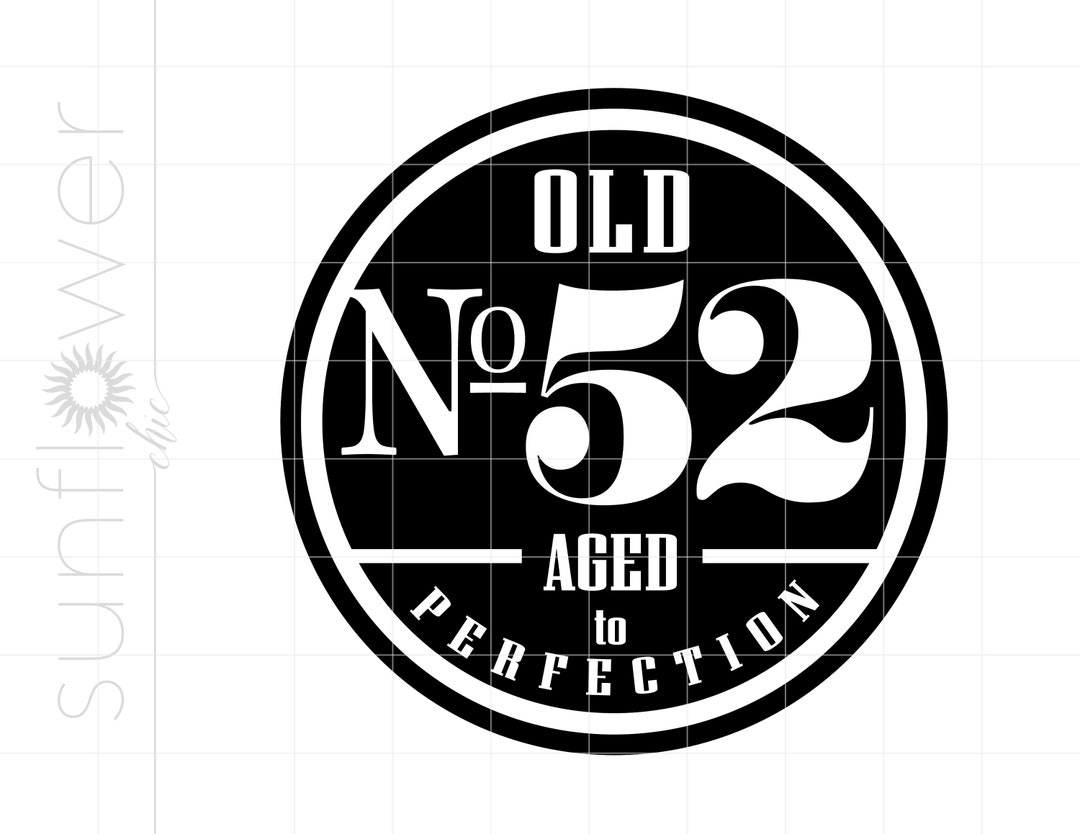 Old Number 52 SVG Clipart | 52nd Cut File for Cricut | Old No. 52 Aged ...