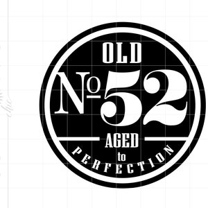 Old Number 52 SVG Clipart | 52nd Cut File for Cricut | Old No. 52 Aged ...