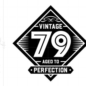 1979 Birthday SVG | Vintage 79 SVG Clipart | Vintage 79 Cut File for ...