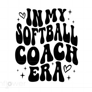 In My Softball Coach Era Svg, Wavy Text Groovy Letters Softball Coach ...