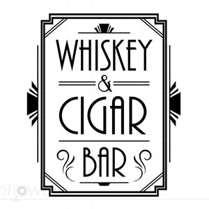 Art Deco Whiskey and Cigar Bar Sign Art, Gatsby Bar Art Svg Png Jpg ...