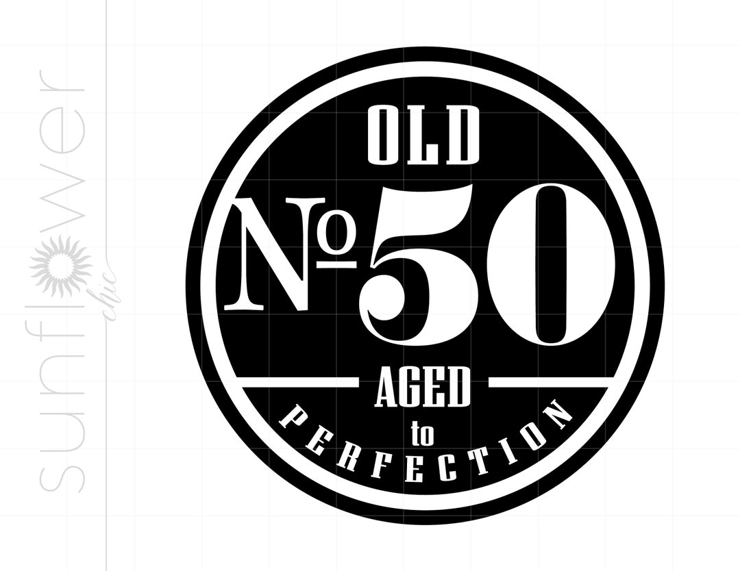 50th Birthday Svg Old Number 50 Svg 50th Cut File Cricut Etsy Australia