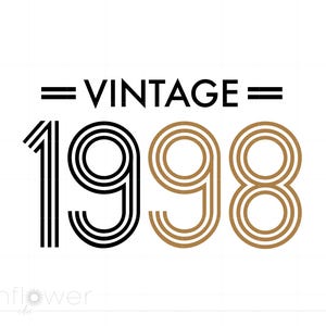 1998 Birthday Svg, Vintage 1998 SVG Clipart, Vintage 1998 Cut File ...